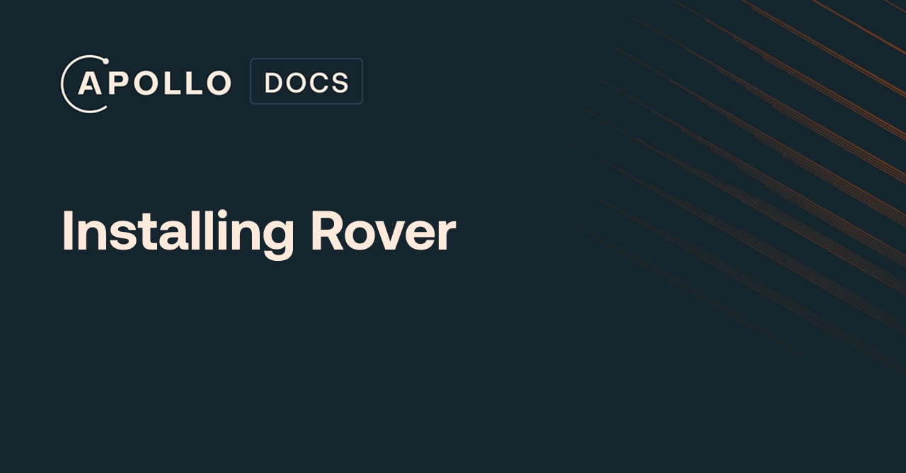Installing Rover - Apollo GraphQL Docs